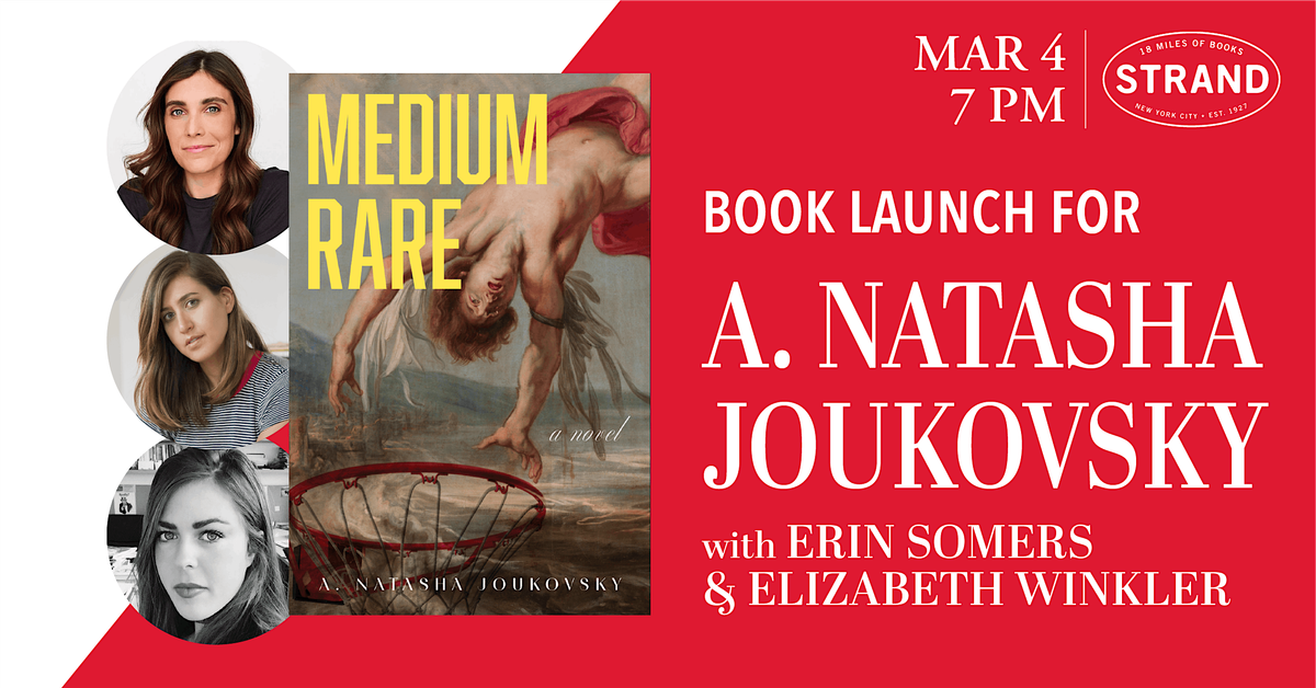 A. Natasha Joukovsky + Erin Somers & Elizabeth Winkler: Medium Rare ...