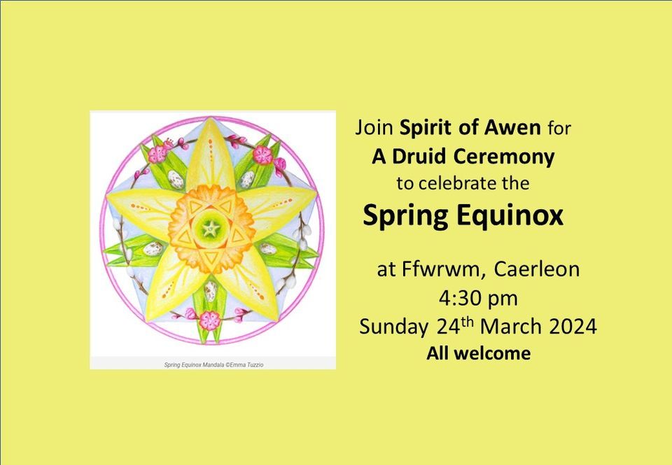Spring Equinox Ceremony 2024, Unit 4, Ffwrwm, NP18 1AG Caerleon, United ...