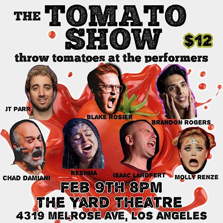 Blake Rosier Presents: The Tomato Show, The Yard Theater, Los Angeles, 9 February 2023