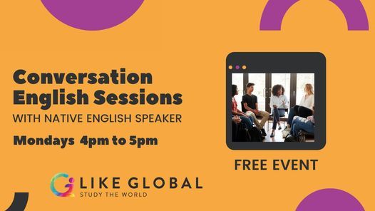 Conversation English Sessions, Like Global Gold Coast, 17 May 2021