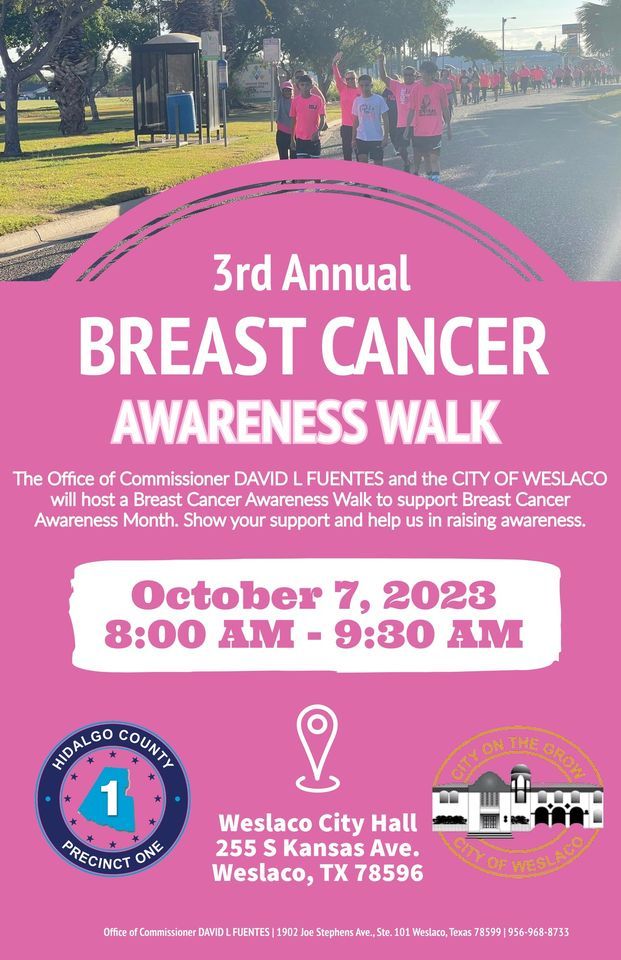 3rd Annual Breast Cancer Awareness Walk , City of Weslaco, The Official ...