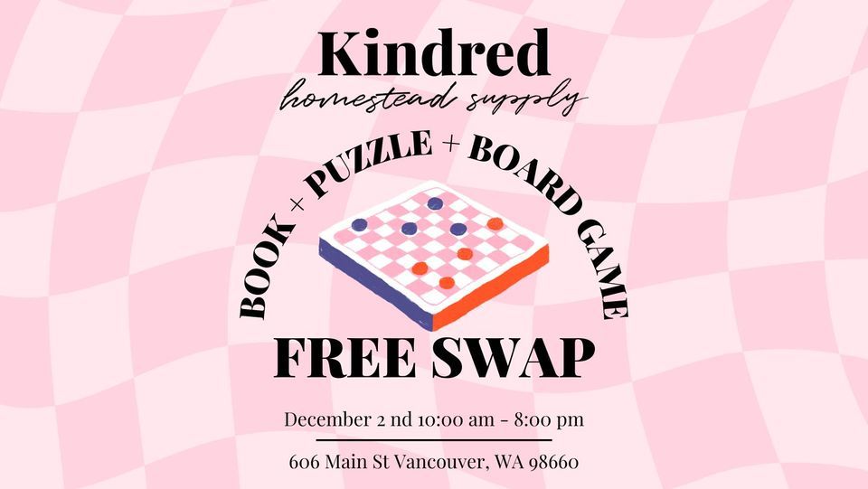 FREE BOOK + PUZZLE + BOARD GAME SWAP, Kindred Homestead Supply ...