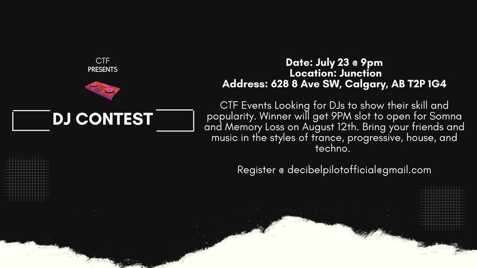 Somna Opener DJ Competition, Junction Underground, Calgary, 23 July to ...
