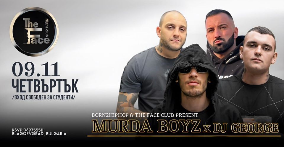 MURDA BOYZ|09.11.2023|NIGHT CLUB THE FACE|, Night Club The Face, Bansko ...