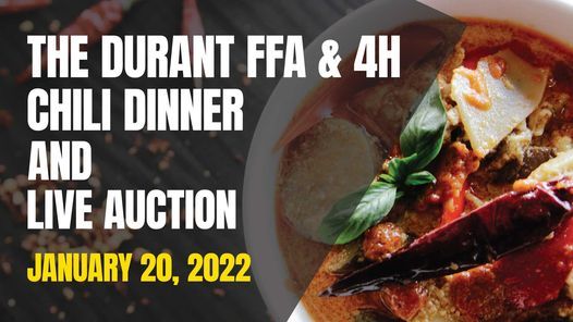 2022 Durant FFA & 4-H Chili Dinner and Live Auction, Bryan County ...