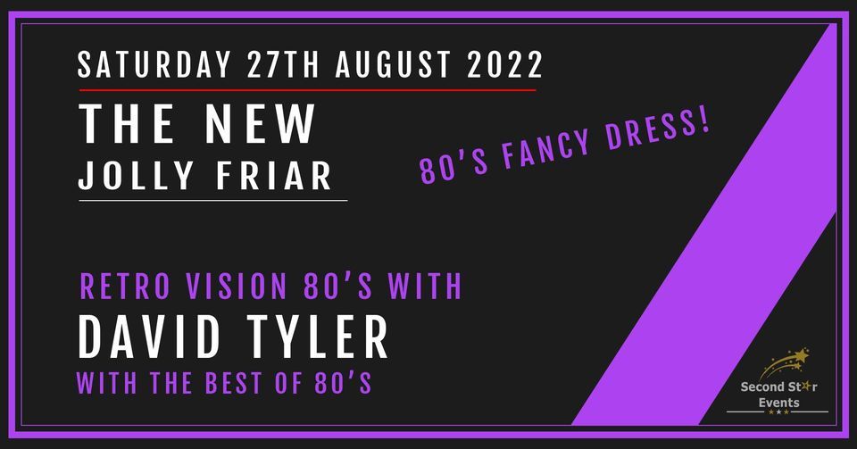 80s Theme Night with Vocalist David Tyler, The New Jolly Friar ...