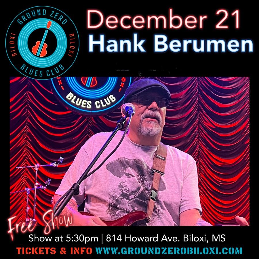 Hank Berumen solo, Ground Zero Blues Club Biloxi, 21 December 2022