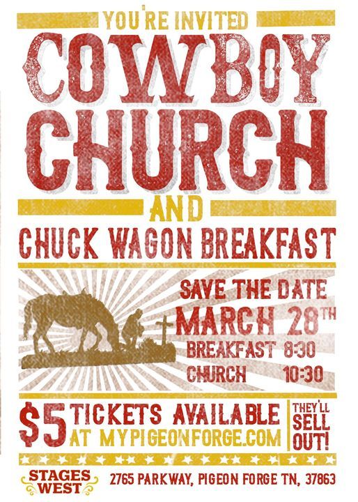 Cowboy Church and Chuckwagon Breakfast at Stages West, 2765 Parkway ...