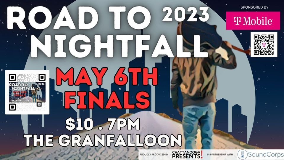 Road to Nightfall 2023 Finale, The Granfalloon, Chattanooga, 6 May 2023