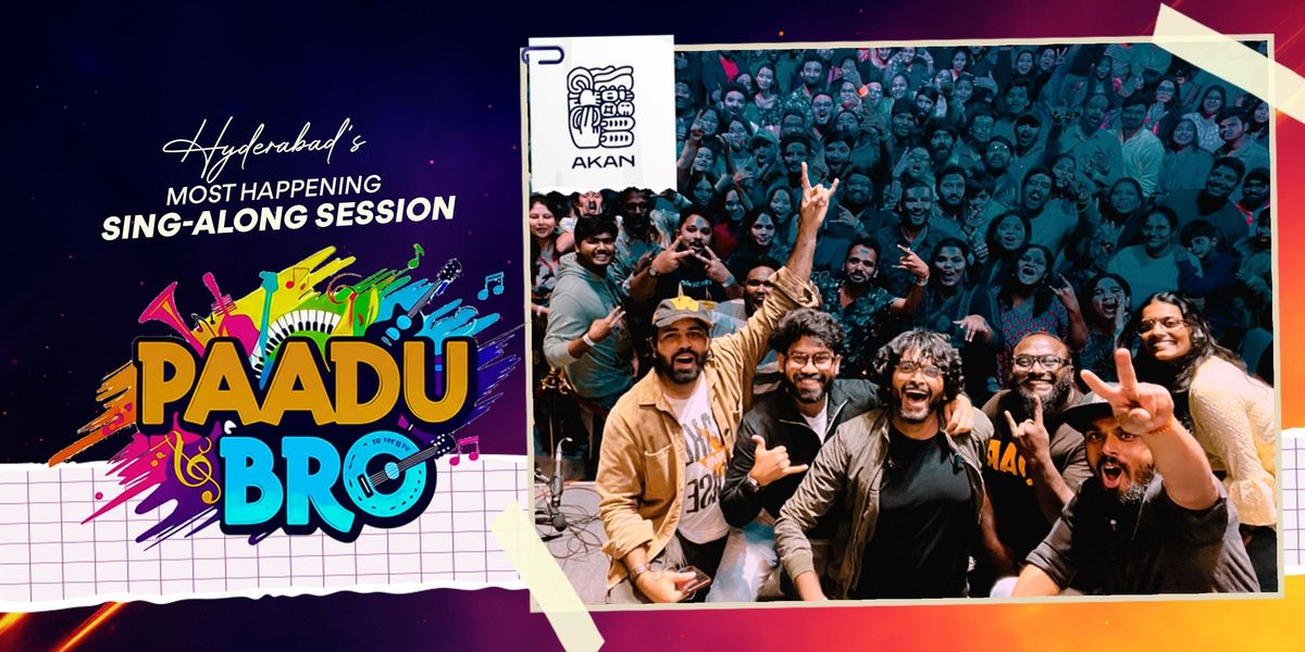 Paadu Bro Sing-Along Event at Akan, Akan: Hyderabad, 30 November 2025