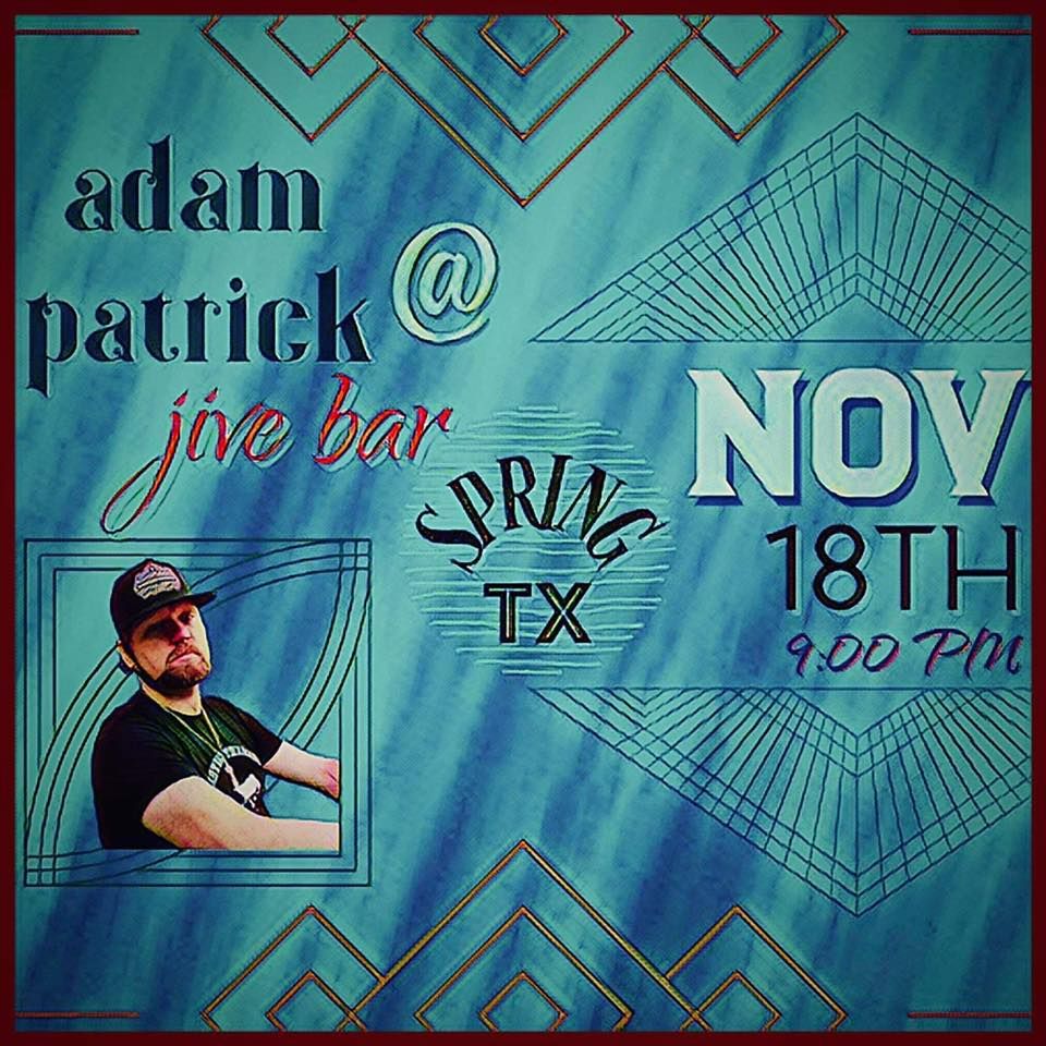 Adam Patrick Love, Jive Bar & Lounge, Spring, 18 November 2022