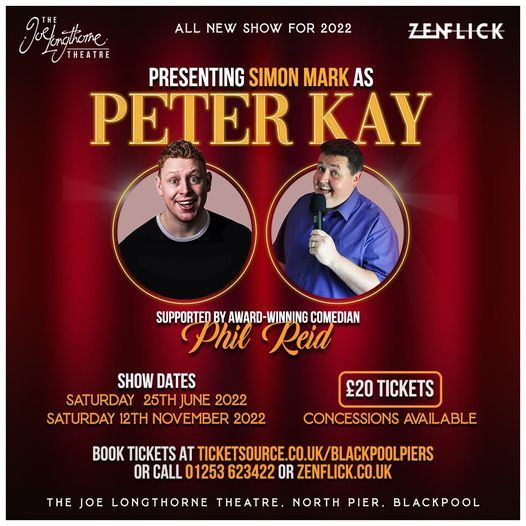 Peter Kay Tribute with Phil Reid, The Joe Longthorne Theatre North Pier ...