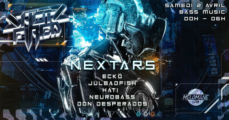 Shots Fired #13 w/ NEXTARS and bass project crew, Mélomane Club ...