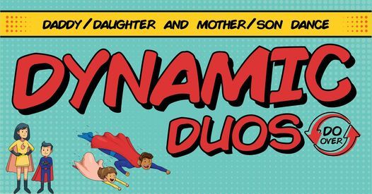 Dynamic Duos Do-Over: Daddy/Daughter and Mother/Son Dance, Schertz ...