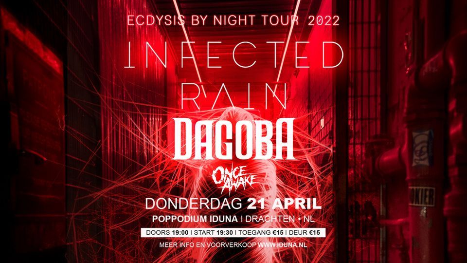 Infected Rain & Dagoba • Ecdysis by Night Tour 2022 - Iduna, Drachten ...