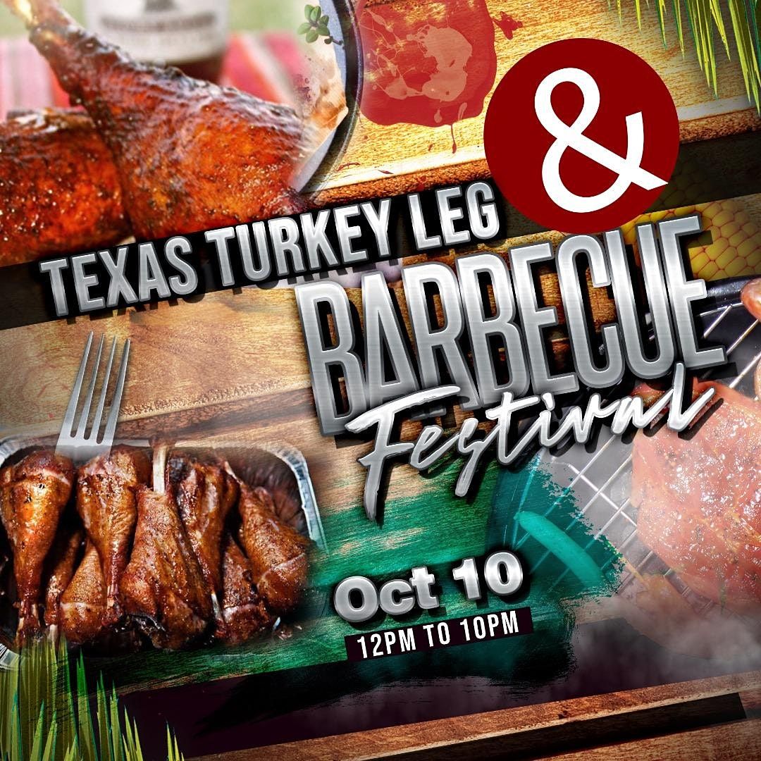 Texas Turkey Leg & Barbecue Festival, Texas Festival Grounds , Pearland ...