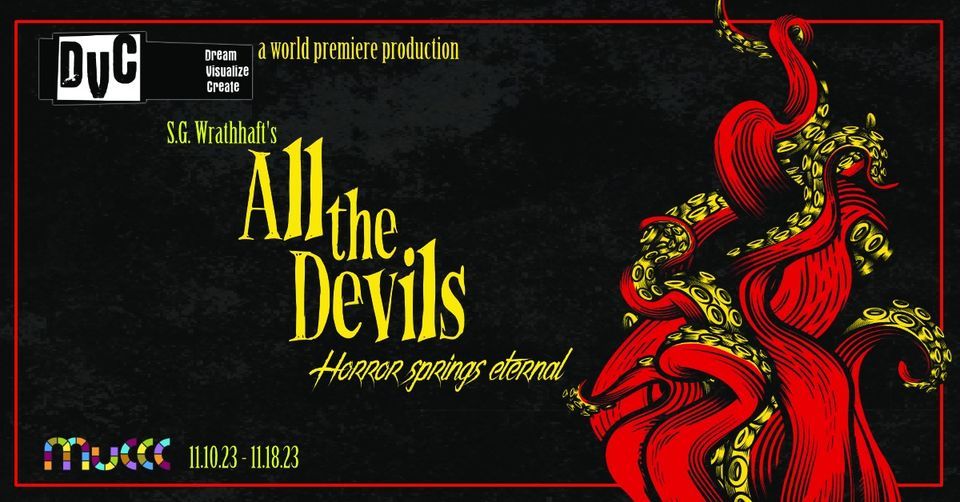 DVC presents All the Devils, MuCCC, Rochester, 10 November to 18 November