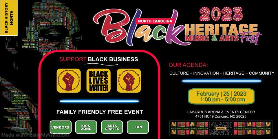 2023 N.C. Black Heritage Festival , Cabarrus Arena & Events Center, Concord, 26 February 2023