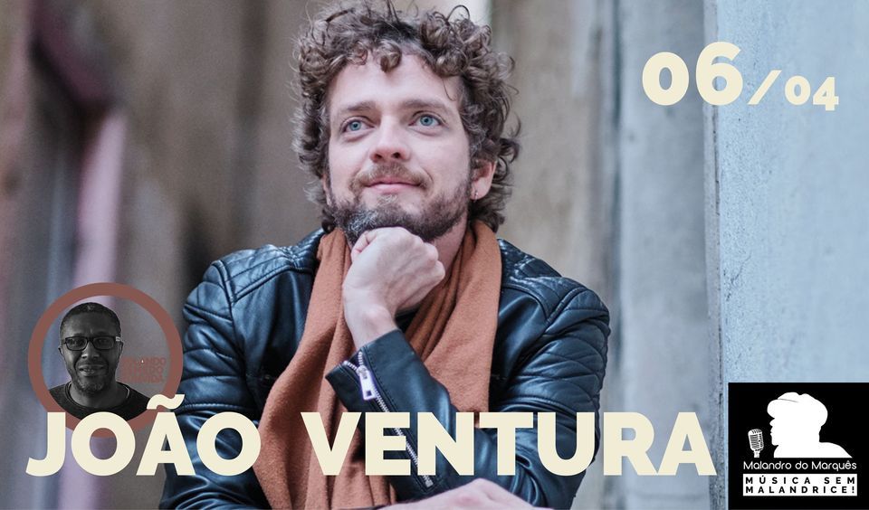 João Ventura no Malandro do Marquês, Malandro do Marquês, Lisbon, 6 May ...