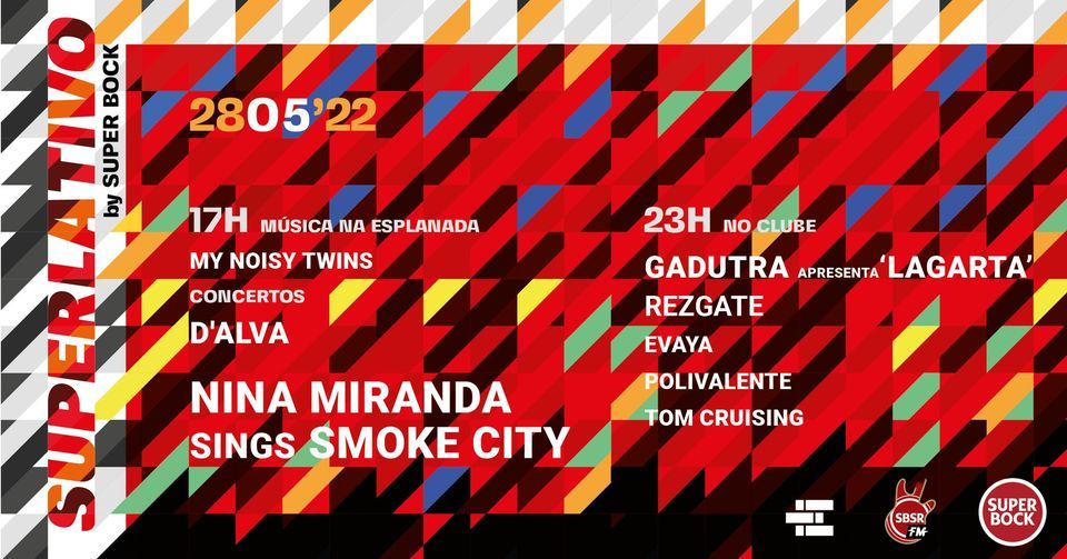 SUPERLATIVO: My Noisy Twins + DAlva + Nina Miranda sings Smoke City ...