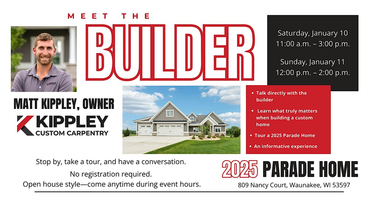 Meet The Builder - 2025 Parade Home by Kippley Custom Carpentry, LLC ...
