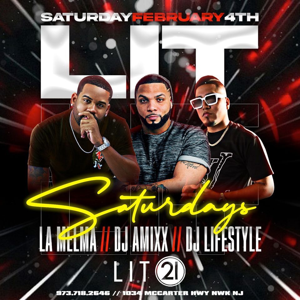 LIT Saturdays! Amixx X Lifestyle X La Melma, Lit 21, Newark, 4 February ...
