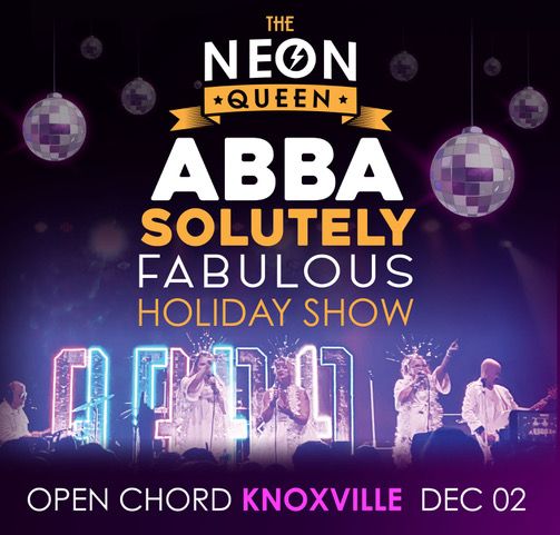 The Neon Queen | A Tribute to ABBA, Open Chord Stage (Knoxville, TN), 2 ...