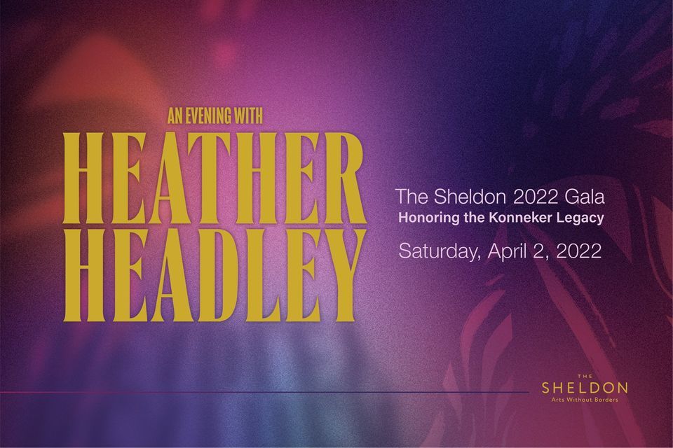 The Sheldon Gala 2022: An Evening with Heather Headleythe, Sheldon ...