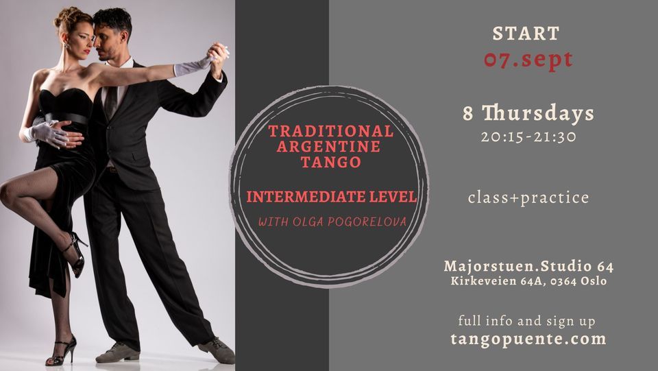 Traditional Argentine Tango INTERMEDIATE level with Olga Pogorelova, Studio 64 - Trening for ...