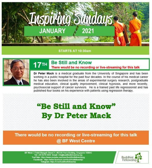 "Be Still and Know" by Dr Peter Mack, Buddhist Fellowship, Singapore ...