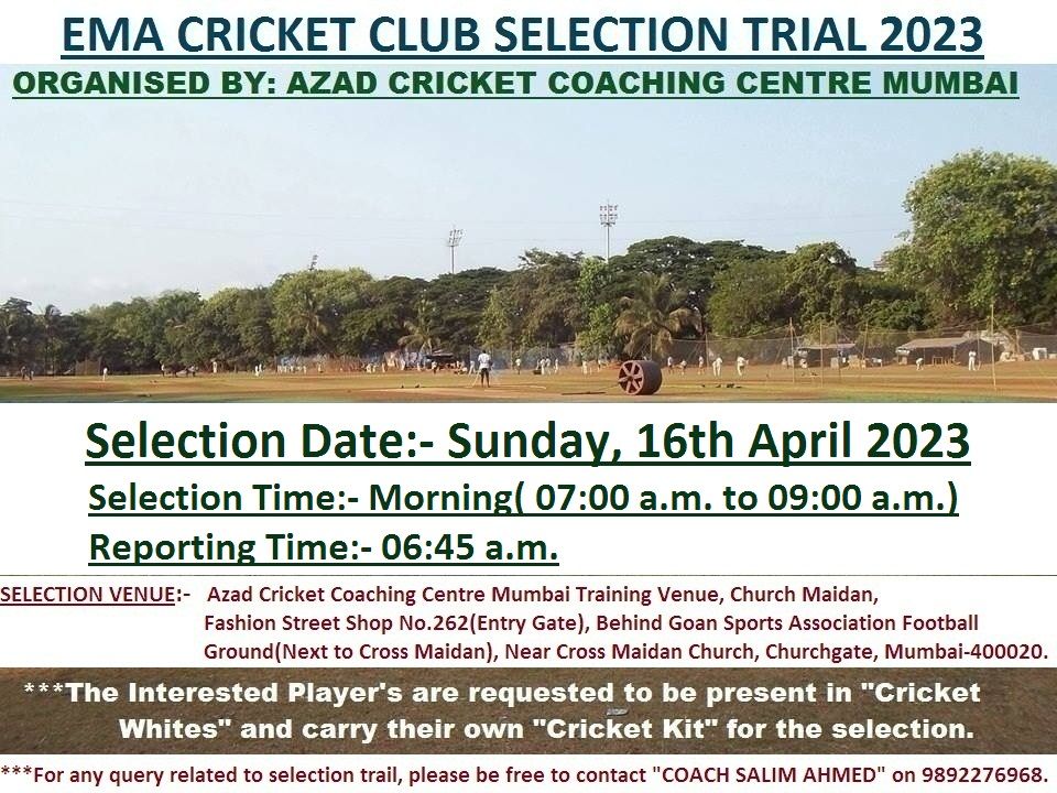 EMA CRICKET CLUB SELECTION TRIAL FOR Dr. H.D. KANGA KNOCK-OUT ...