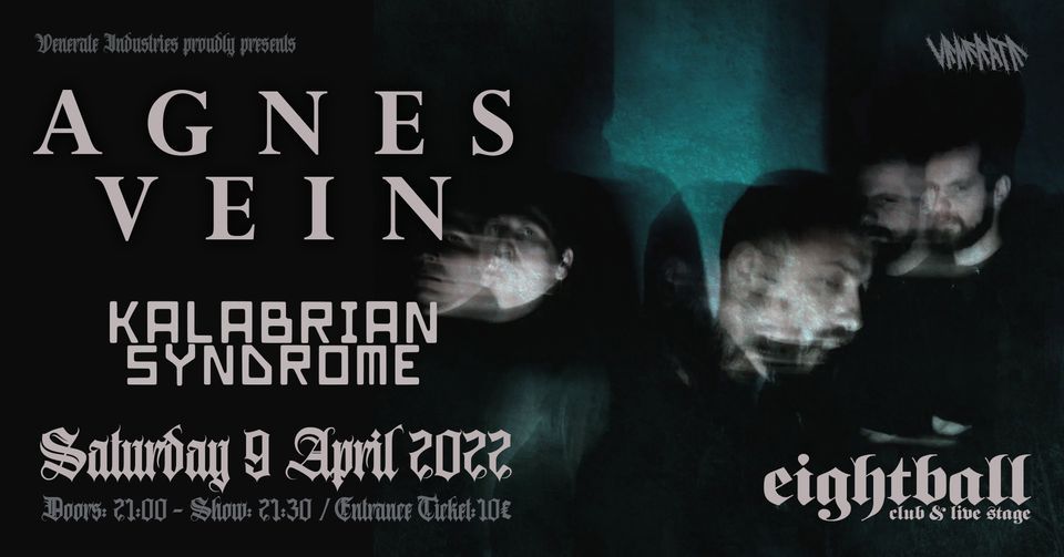 Agnes Vein & Kalabrian Syndrome live @ Eightball, Eightballclub ...