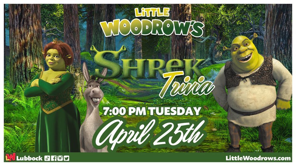 Shrek Trivia!, Little Woodrow's Lubbock, 25 April 2023