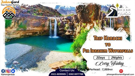 Pir Ibrahim Waterfall Trip Khuzdar Balochistan, Pir Ibrahim, Khuzdar ...