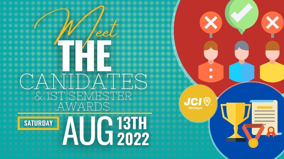 Meet the Candidates & 1st Semester Awards, JCI Michigan, Lansing, 13 ...