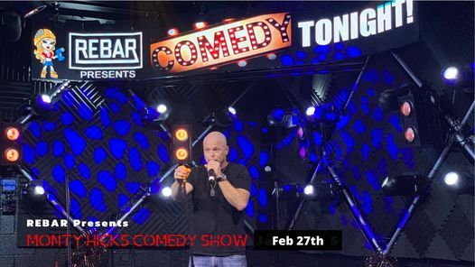 Rebar Presents Monty Hicks Comedy Hour, Rebar at the Dam, Nashville, 27 ...