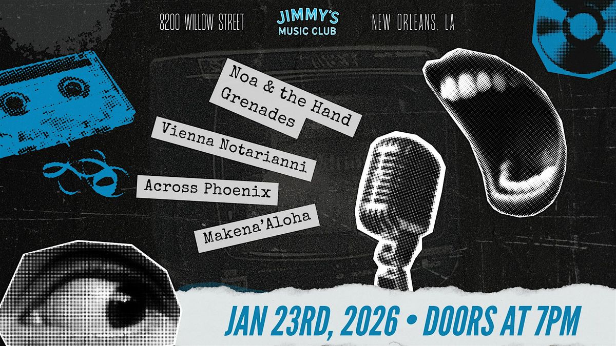 Noa & the Hand Grenades, Vienna Notarianni, Across Phoenix, & Makena ...
