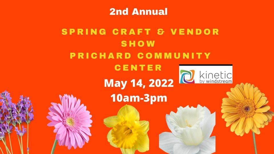 2nd Annual Spring Craft Show Prichard Community Center, Elizabethtown ...