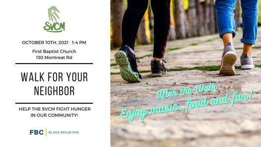 SVCM "Walk for your Neighbor", 130 Montreat Rd, Black Mountain, NC ...