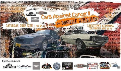 Cars Against Cancer II for Danielle Strachan at Landstown Commons, 3332 ...