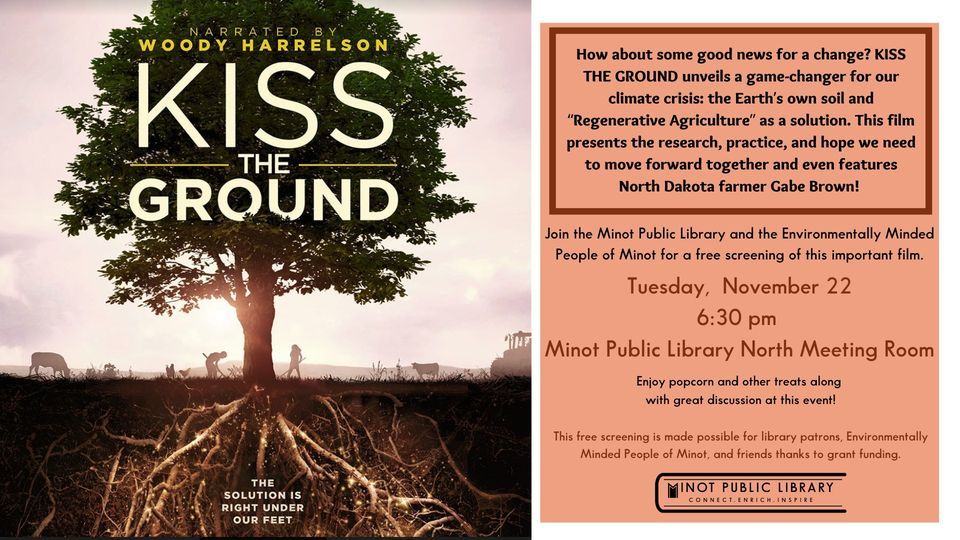 "Kiss the Ground" Movie Screening, Minot Public Library, 22 November 2022