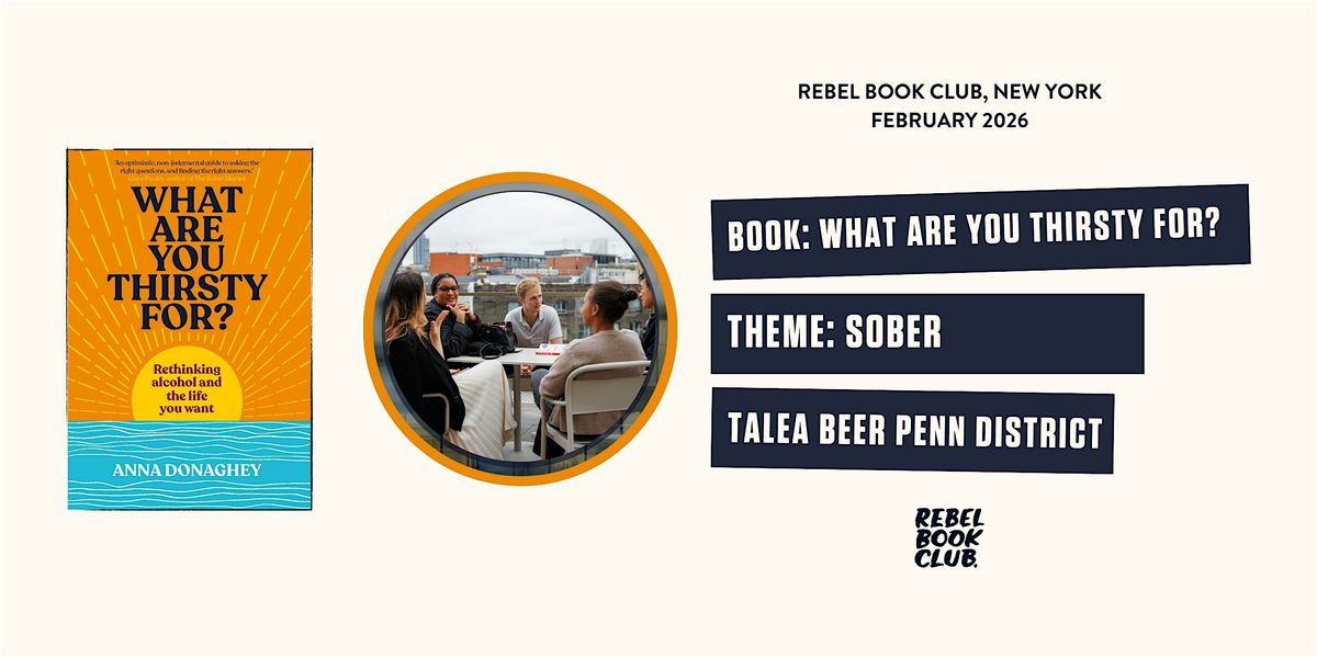 Rebel Book Club New York City x SOBER, TALEA Beer Penn District, New ...
