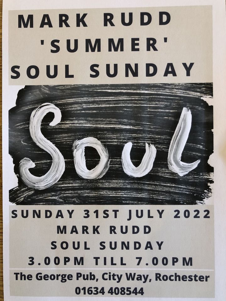 Summer Soul Sunday - with Mark Rudd, The George Pub, City Way ...