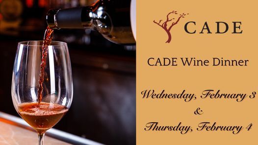 Cade Wine Dinner - Second Seating February 4, Angelina's Ristorante ...