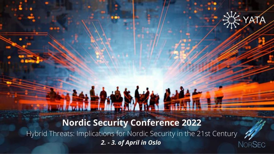 Nordic Security Conference 2022, Oslo, 2 April to 3 April