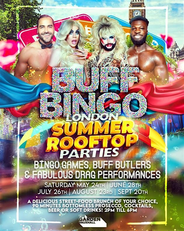 BUFF BINGO ROOFTOP SUMMER TERRACE BOTTOMLESS DRAG BRUNCH LONDON Tickets ...