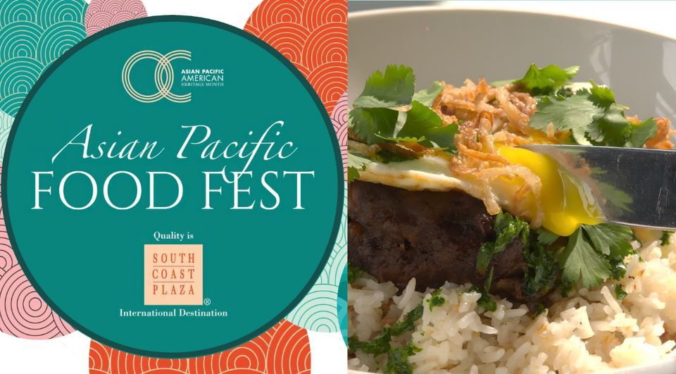 South Coast Plazas Asian Pacific Food Fest 2023, South Coast Plaza ...