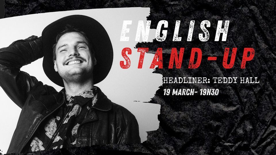 English Stand-Up - Teddy Hall, Comedy Club 13, Lausanne, 19 March 2024