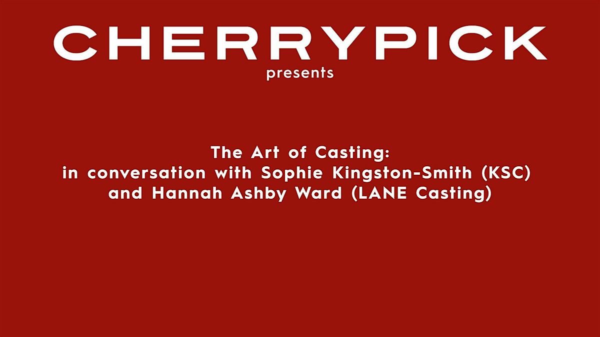 CHERRYPICK presents: The Art of Casting, ArtHouse Crouch End, London, 2 October 2025