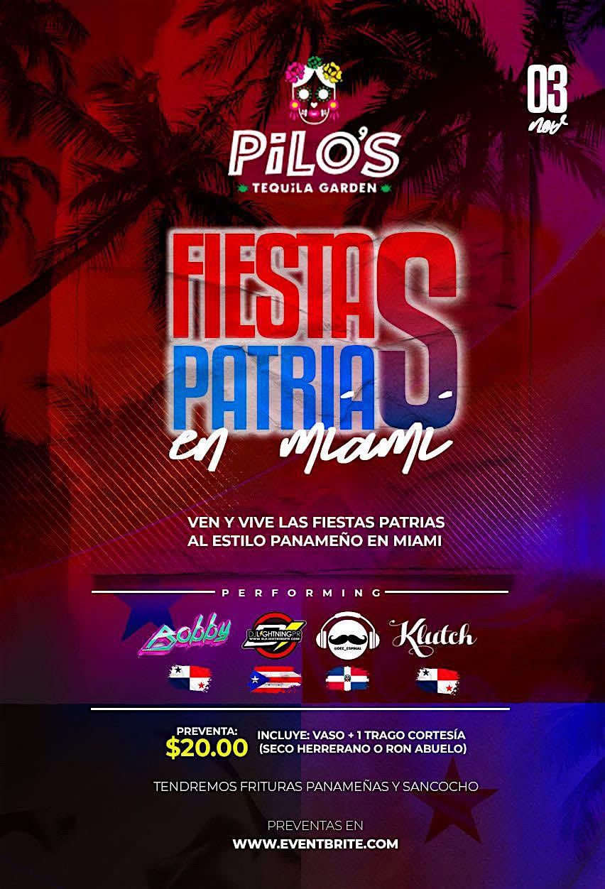 Fiestas Patrias en Miami, Pilo's Tequila Garden, Miami, 3 November to 4 ...